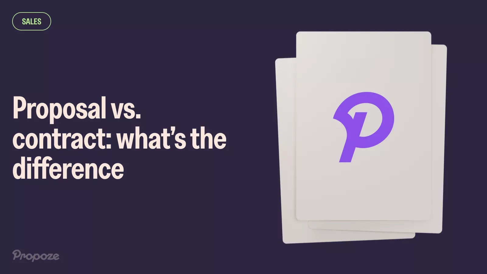 Proposal vs. Contract: What's The Difference?