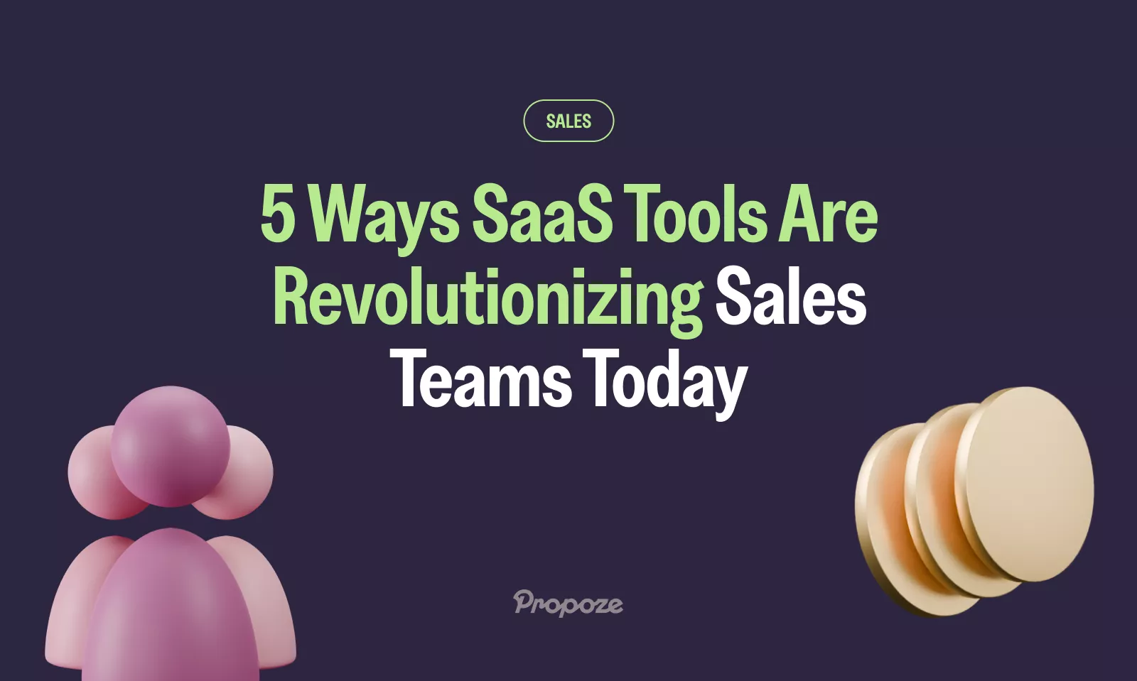 5 Ways SaaS Tools Are Revolutionizing Sales Teams Today 5 Ways SaaS Tools Are Revolutionizing Sales Teams Today